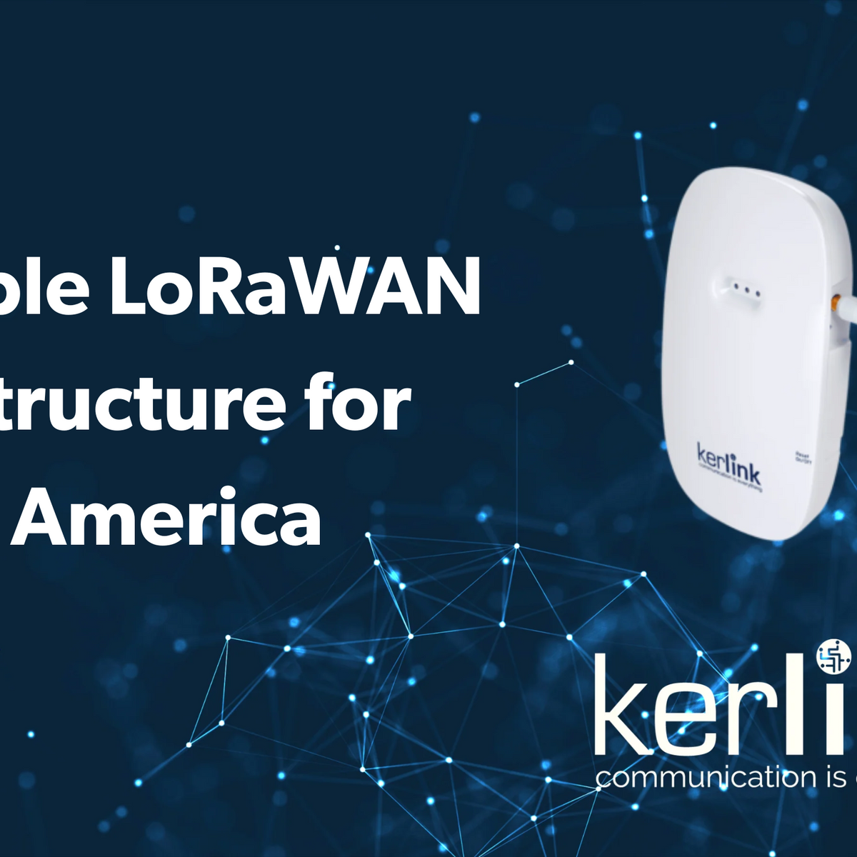 Kerlink LoRaWAN® Solutions Now Available through Novotech in North America | Novotech